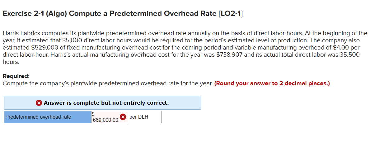 Solved Exercise 2-1 (Algo) ﻿Compute a Predetermined Overhead | Chegg.com