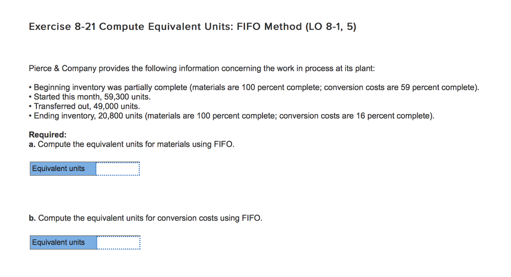 Solved Exercise 8-21 Compute Equivalent Units: FIFO Method | Chegg.com