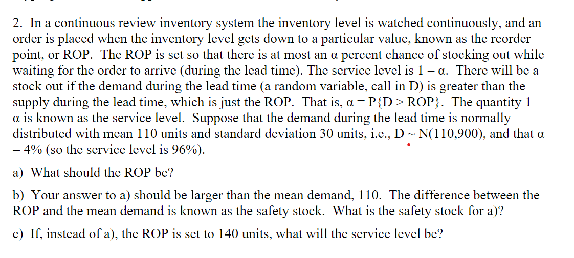2. In a continuous review inventory system the | Chegg.com