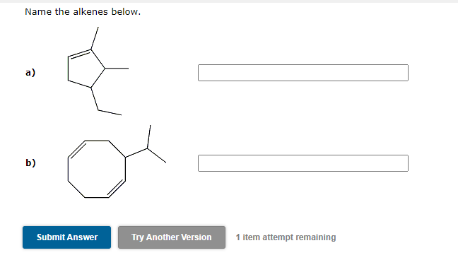 Solved a) 4-butyl-2,3-dimethyl-cyclohex-1-diene (?) when | Chegg.com