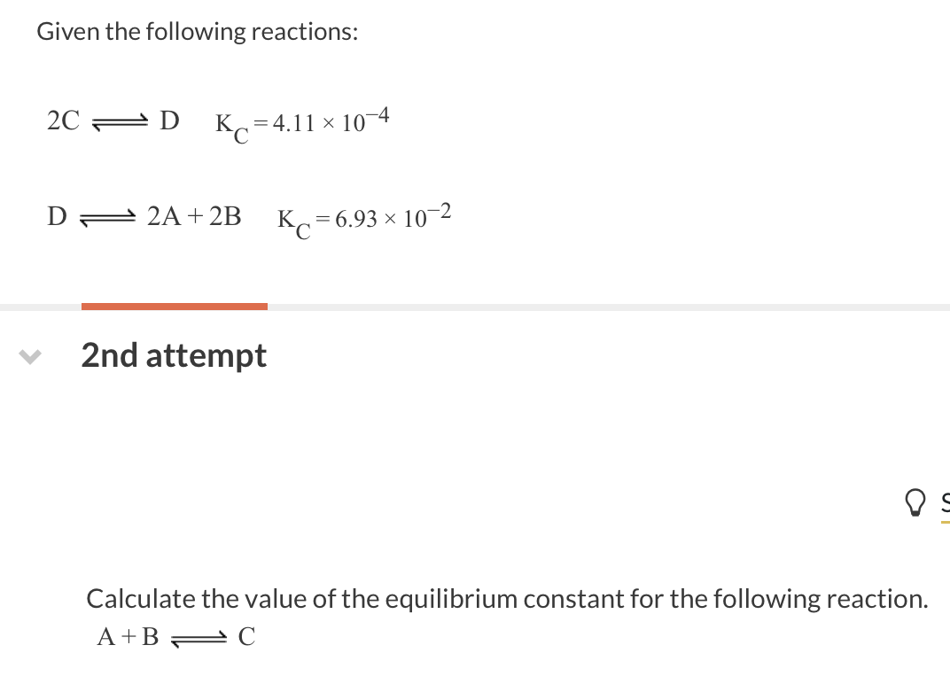 Solved Given the following reactions: 2C⇌DKC=4.11×10−4 D⇌2 | Chegg.com