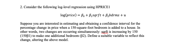 Solved 2. Consider the following log-level regression using | Chegg.com