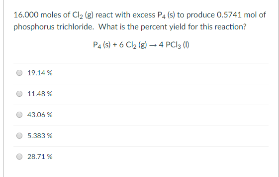 Solved 16.000 moles of Cl2 (g) react with excess P4 (s) to | Chegg.com