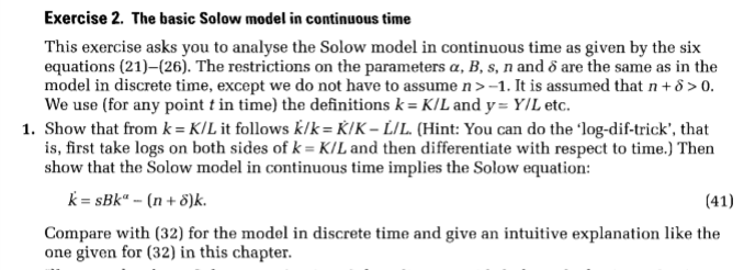 Solved Exercise 2. The basic Solow model in continuous time | Chegg.com Solved Exercise 2. The basic Solow model in continuous time | Chegg.com