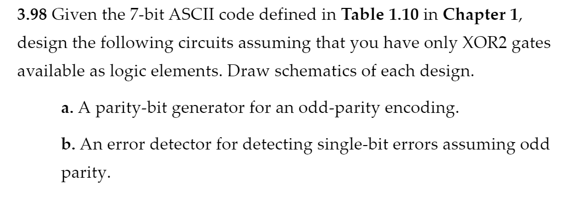 Solved Given the 7-bit ASCII code defined in Table 1.10 in | Chegg.com