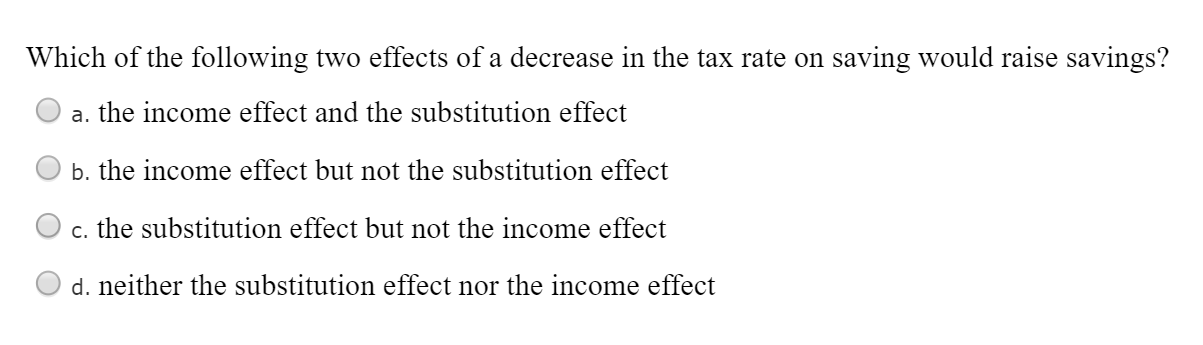 Solved Which of the following two effects of a decrease in | Chegg.com