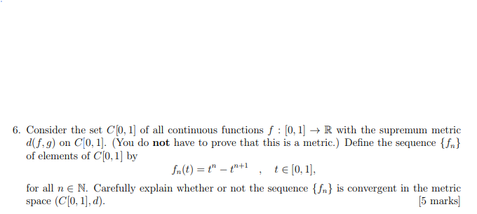 Solved 6. Consider the set C[0,1] of all continuous | Chegg.com