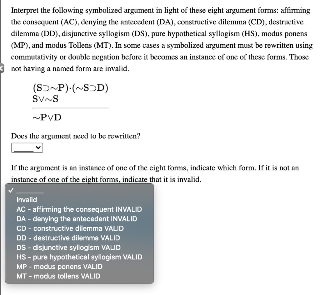 Solved Interpret the following symbolized argument in light | Chegg.com