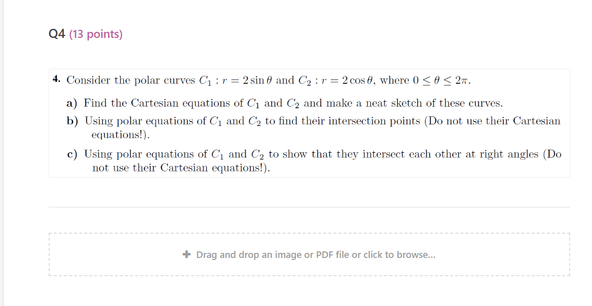 Solved Consider The Polar Curves C1 R 2sin Theta And C2