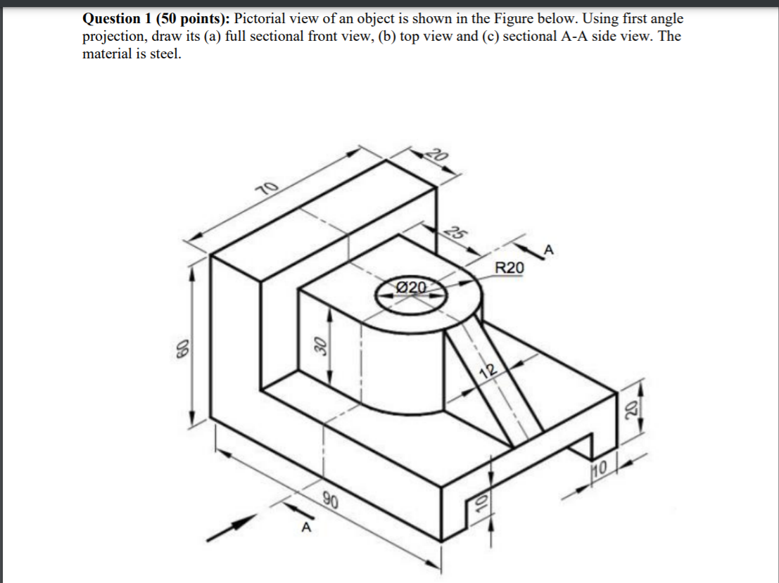 Solved Question 1 (50 points): Pictorial view of an object | Chegg.com