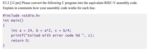 Solved E3.2 [12 pts] Please convert the following program | Chegg.com