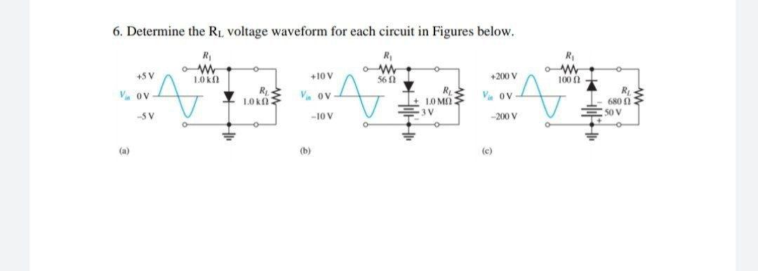 Solved 6. Determine the RL voltage waveform for each circuit | Chegg.com