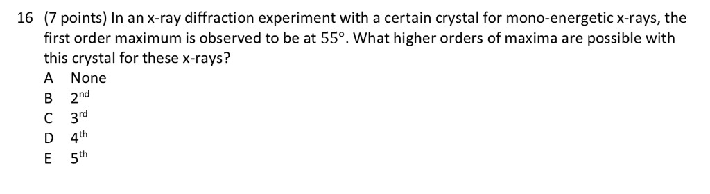 Solved 16 (7 points) In an x-ray diffraction experiment with | Chegg.com