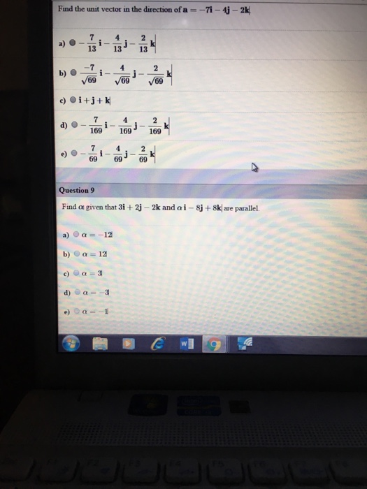 Solved Find the unit vector in the direction of a = -7i - 4j | Chegg.com