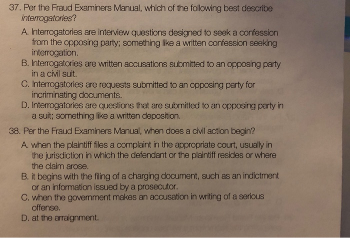 Solved 37. Per the Fraud Examiners Manual, which of the | Chegg.com