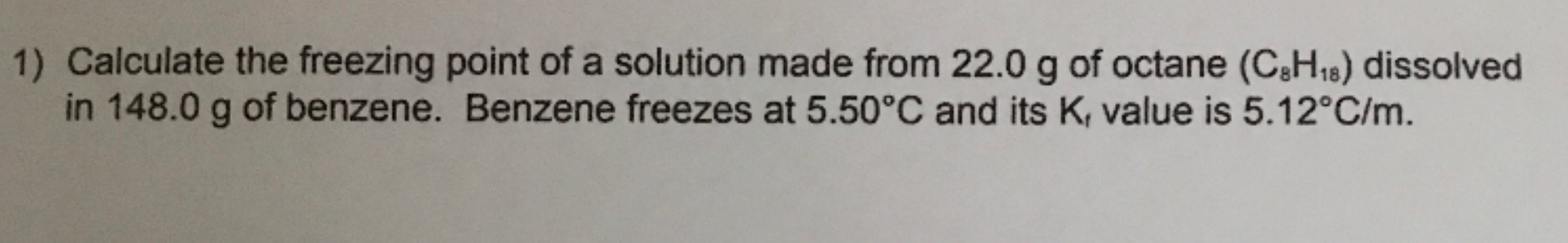 Solved 1) Calculate the freezing point of a solution made | Chegg.com