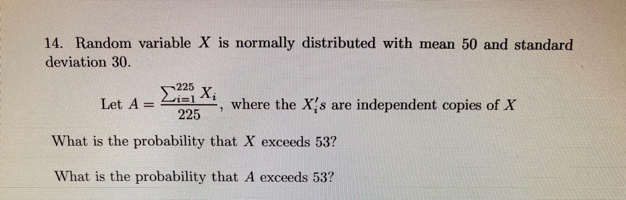 Solved 14. Random variable X is normally distributed with | Chegg.com