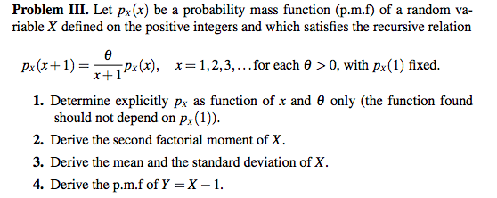 Solved Problem III. Let px (x) be a probability mass | Chegg.com