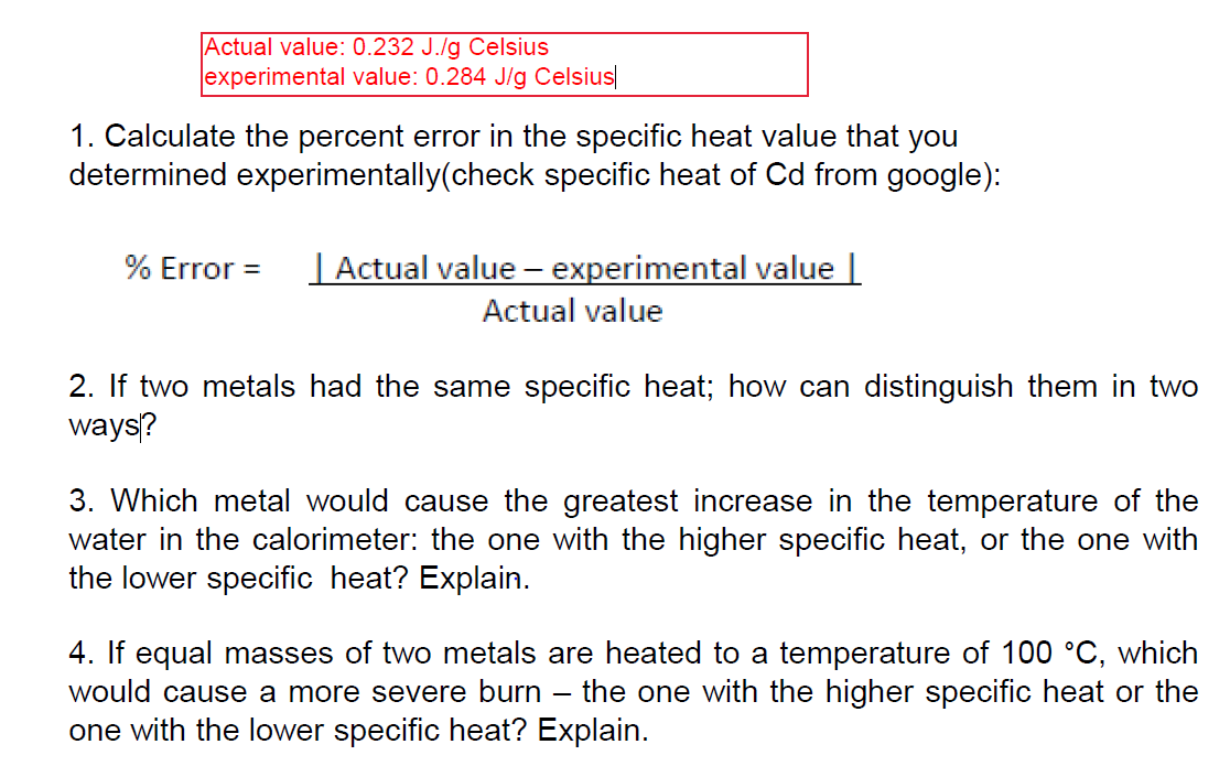 Solved Actual value: 0.232 J./g Celsius experimental value: | Chegg.com