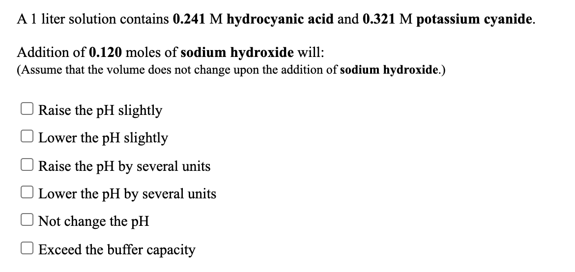 Solved A 1 liter solution contains 0.241 M hydrocyanic acid | Chegg.com
