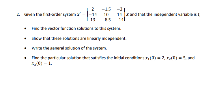 Solved 2. Given the first-order system | Chegg.com