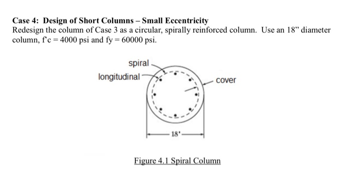 Solved Case 4: Design of Short Columns - Small Eccentricity | Chegg.com