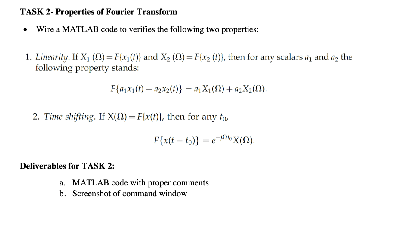 Solved TASK 2- Properties of Fourier Transform . Wire a | Chegg.com