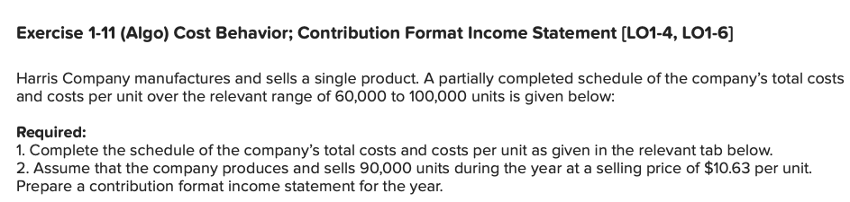 Solved Exercise 1-11 (Algo) Cost Behavior; Contribution | Chegg.com