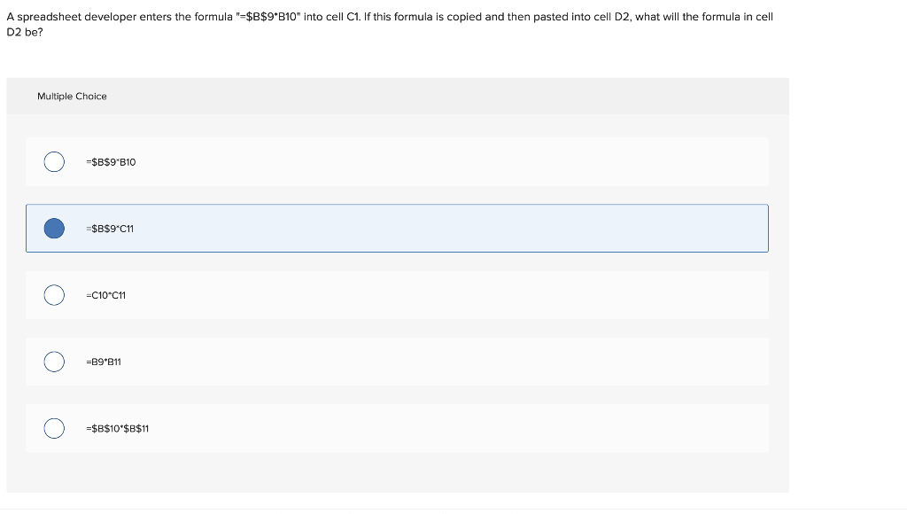 Solved A spreadsheet developer enters the formula "=B9*B10" | Chegg.com