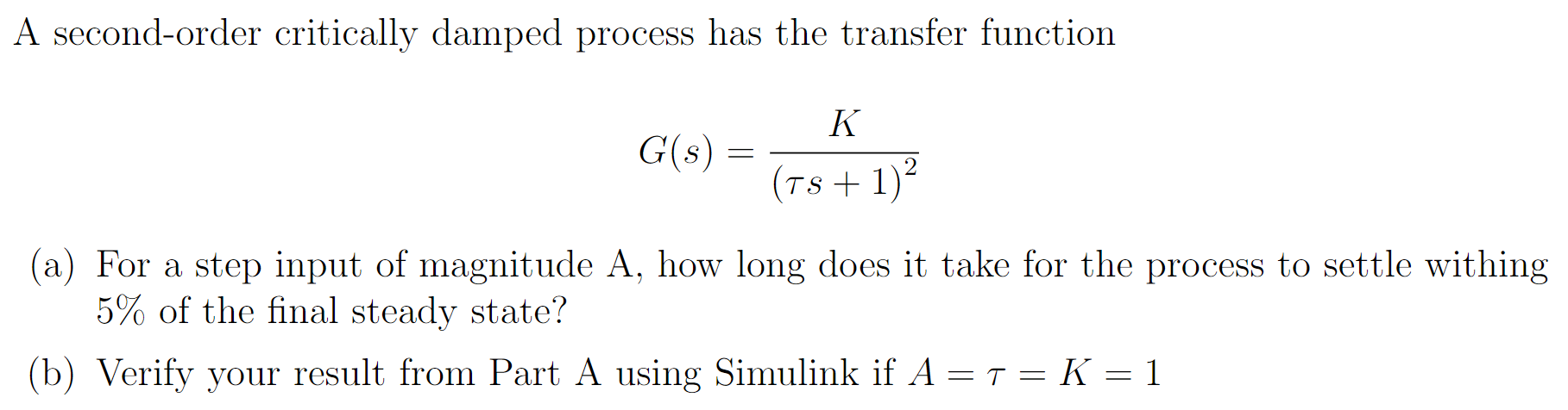 Solved A second-order critically damped process has the | Chegg.com