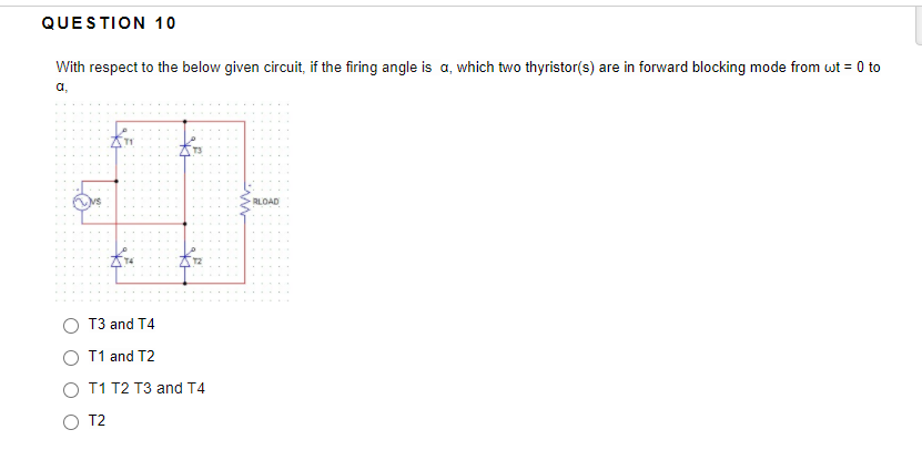 Solved QUESTION 10 With respect to the below given circuit, | Chegg.com