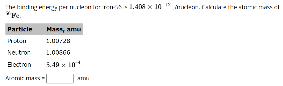 Solved The binding energy per nucleon for iron-56 is | Chegg.com