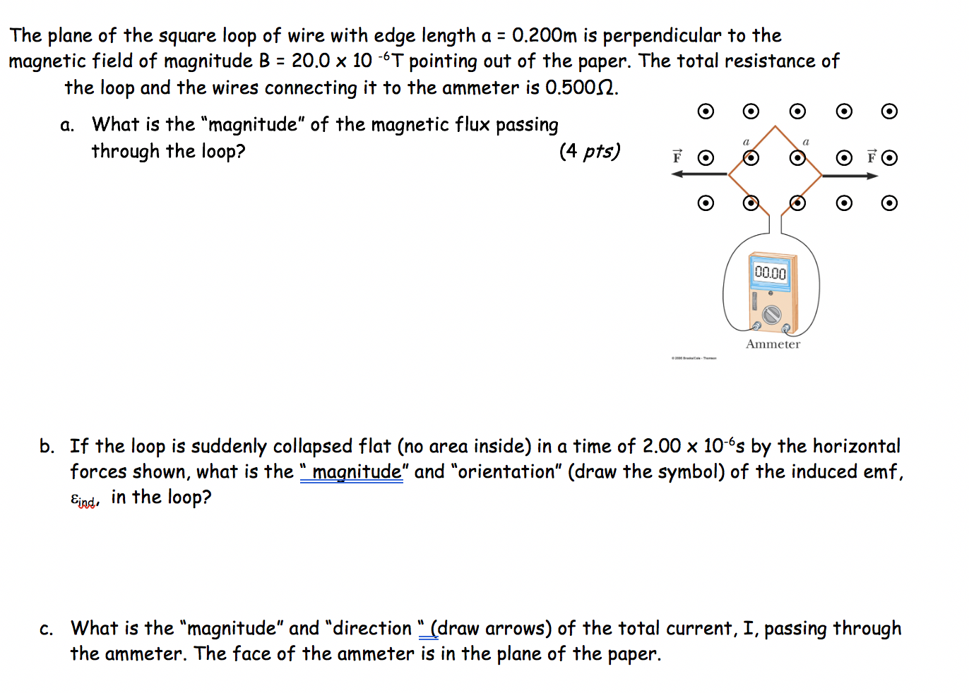Solved The plane of the square loop of wire with edge length | Chegg.com