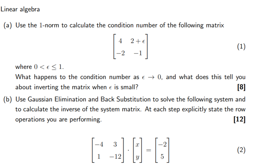 Solved Linear algebra (a) Use the 1-norm to calculate the | Chegg.com