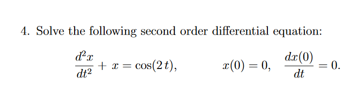 Solved 4. Solve the following second order differential | Chegg.com