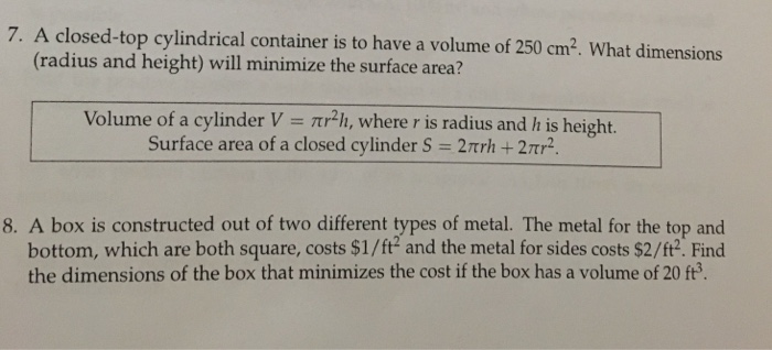 Solved 7. A closed-top cylindrical container is to have a | Chegg.com
