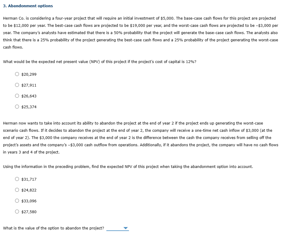 Solved Abandonment Options | Chegg.com