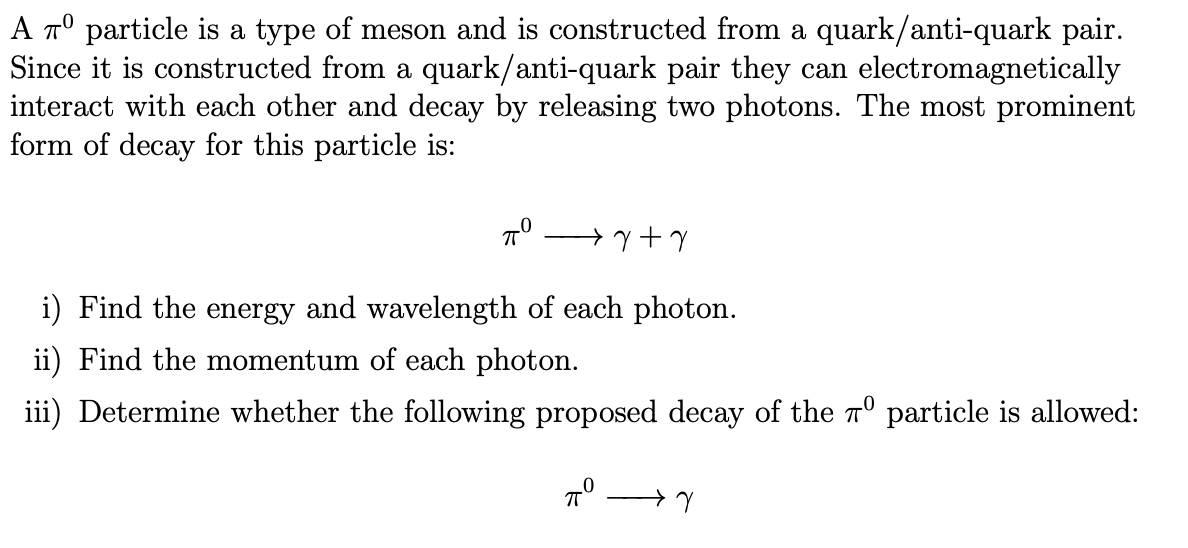 Solved A 7° particle is a type of meson and is constructed | Chegg.com