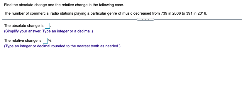 Solved Find the absolute change and the relative change in | Chegg.com