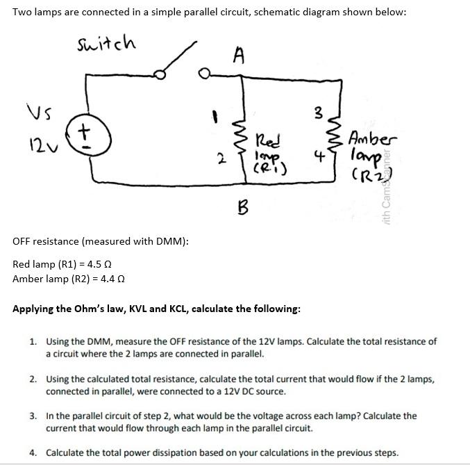 Solved Two lamps are connected in a simple parallel circuit, | Chegg.com