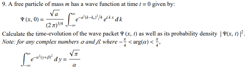 Solved (2 )3/4 9. A free particle of mass m has a wave | Chegg.com