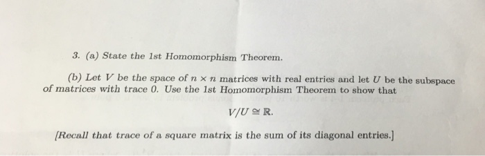 Solved State the 1st Homomorphism Theorem. Let V be the | Chegg.com