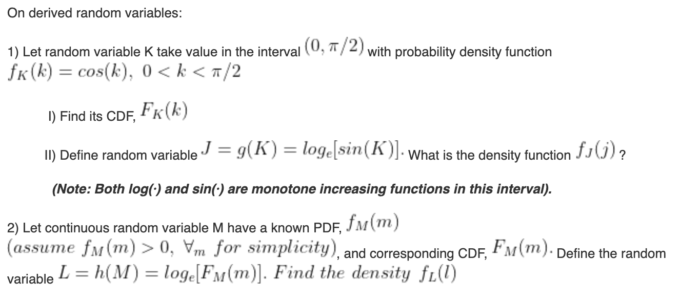 Solved On derived random variables: 1) Let random variable K | Chegg.com