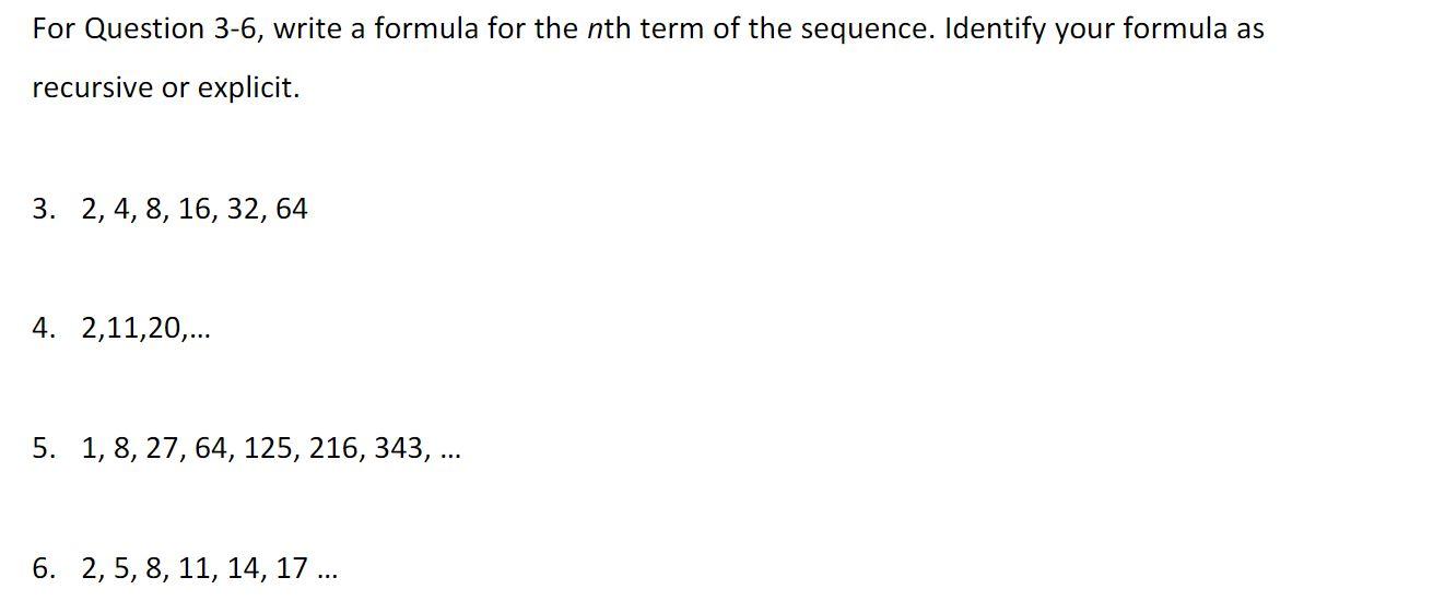 Solved For Question 3-6, write a formula for the nth term of | Chegg.com