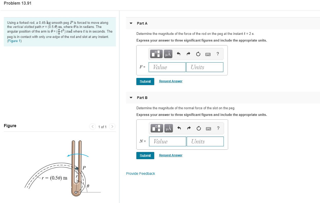 Solved Problem 13.91 Using a forked rod, a 0.45-kg smooth | Chegg.com