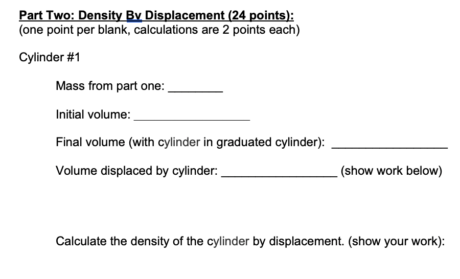 Solved Part Two: Density By Displacement (24 points): (one | Chegg.com
