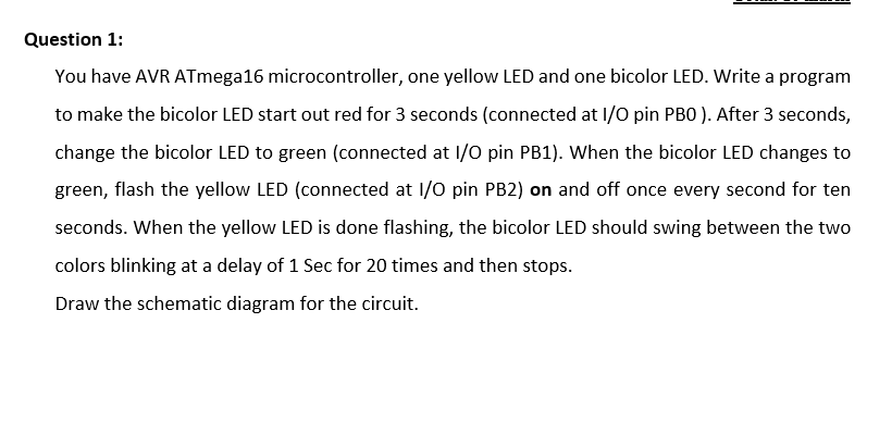Solved You have AVR ATmega 16 microcontroller, one yellow | Chegg.com