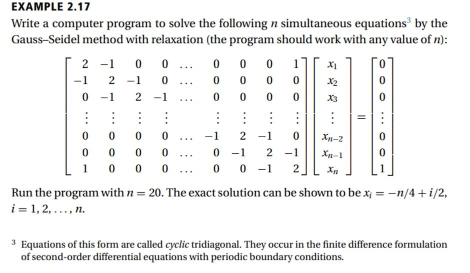 EXAMPLE 2.17 Write a computer program to solve the | Chegg.com