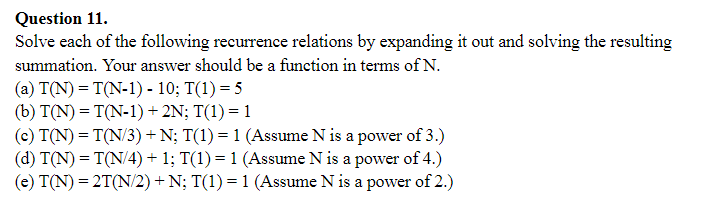 Solved Question 11. Solve each of the following recurrence | Chegg.com