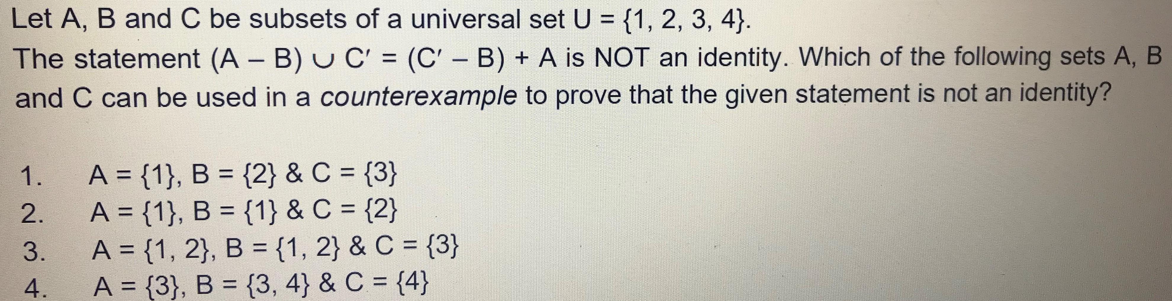 Solved Let A, B and C be subsets of a universal set U = {1, | Chegg.com